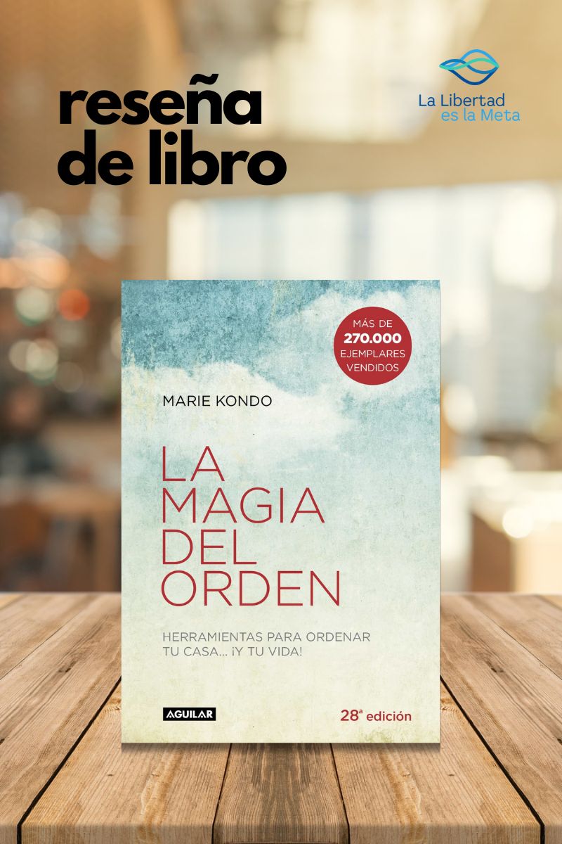 Reseña del Libro: La Magia del Orden de Marie Kondo - Plennia Salud y ...